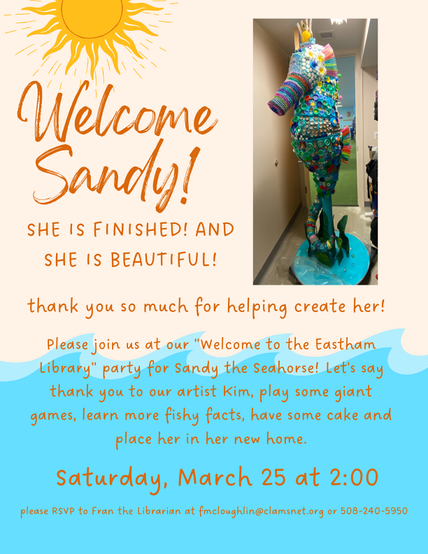 Welcome to Eastham for “Sandy the Seahorse” – The Eastham Painters ...